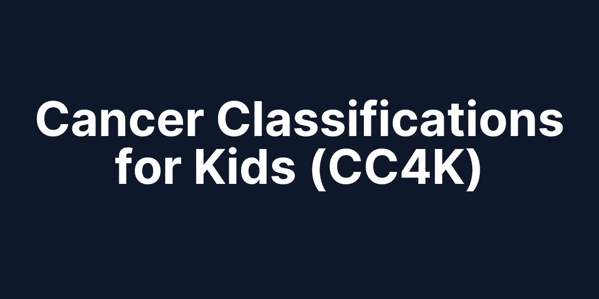 Cancer Classifications for Kids (CC4K) - St. Jude Cloud Docs