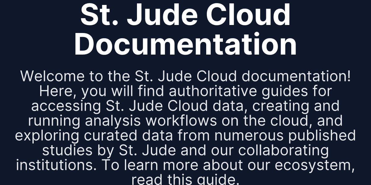 St. Jude Cloud Documentation - St. Jude Cloud Docs