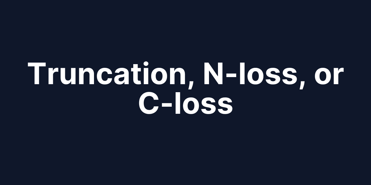 Truncation, N-loss, or C-loss - St. Jude Cloud Docs